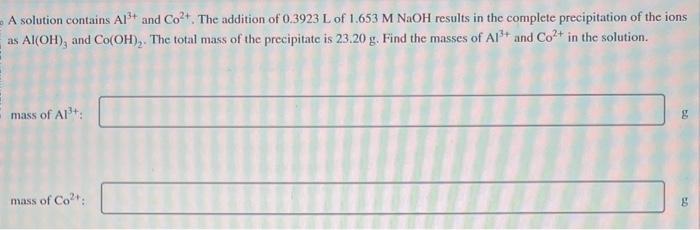 Solved A solution contains Al3+ and Co2+. The addition of | Chegg.com