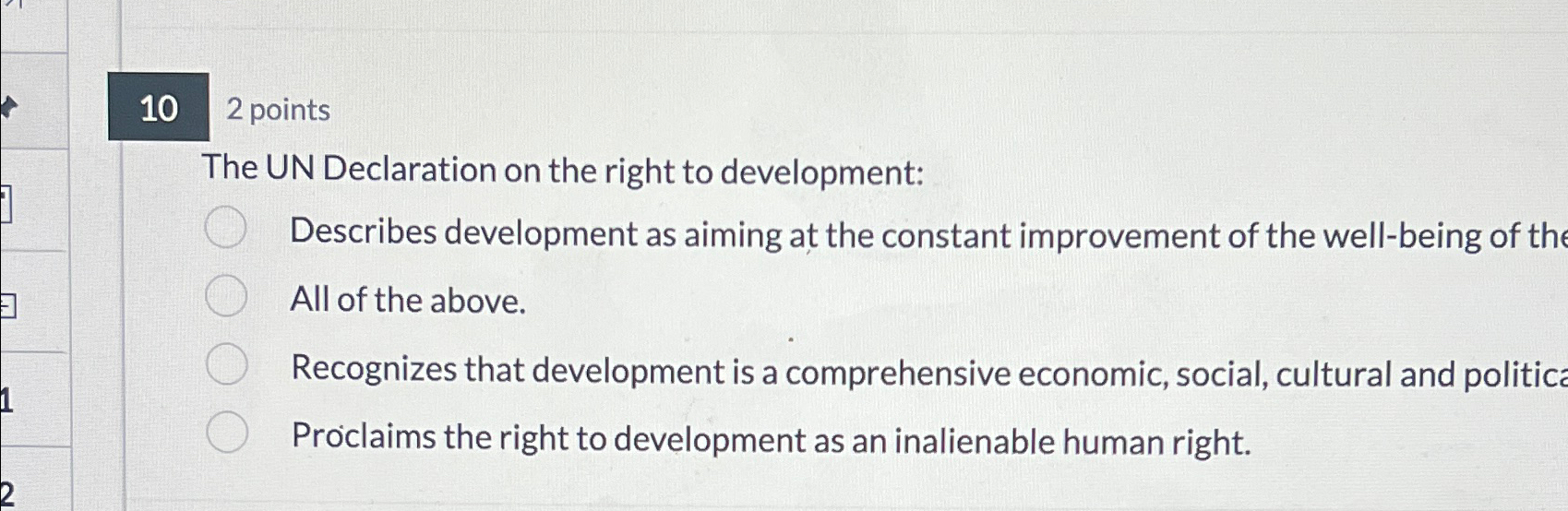 Solved 102 ﻿pointsThe UN Declaration on the right to | Chegg.com