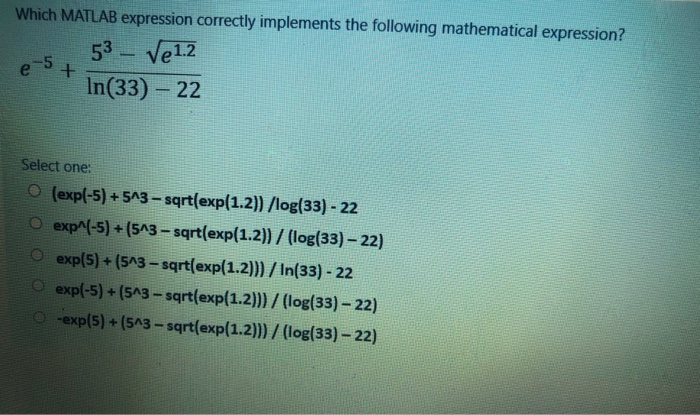 Solved Which MATLAB expression correctly implements the | Chegg.com