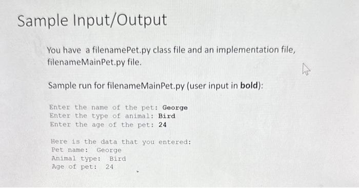 Write a class named Pet, which should have the | Chegg.com