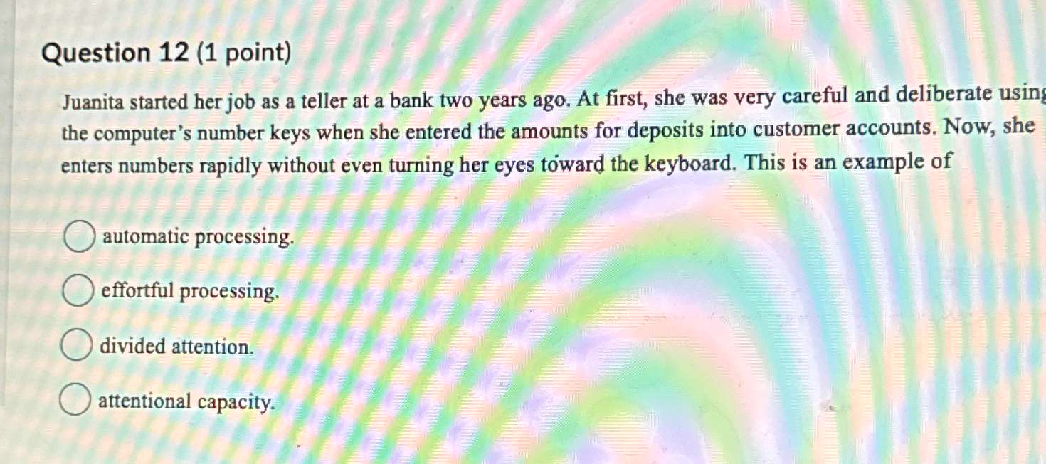 Solved Question 12 (1 ﻿point)Juanita started her job as a | Chegg.com