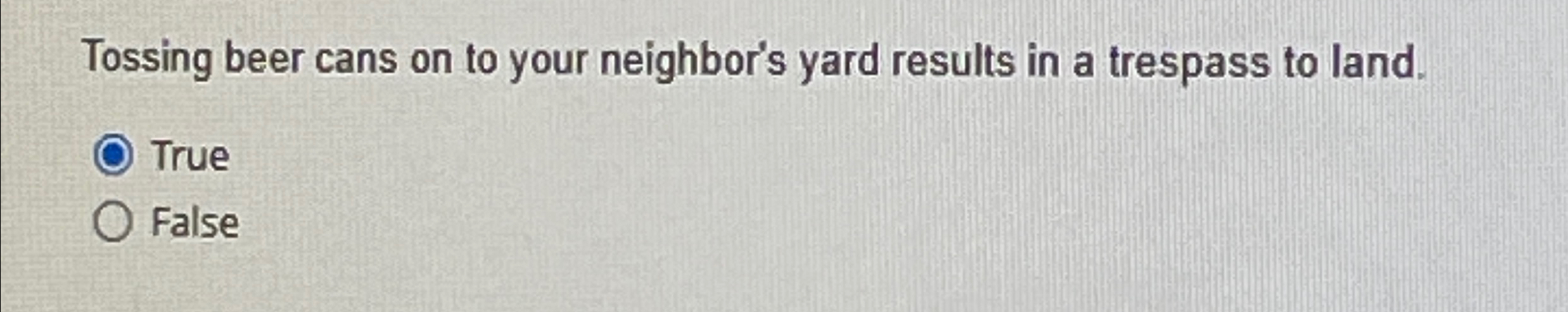 Solved Tossing beer cans on to your neighbor's yard results | Chegg.com