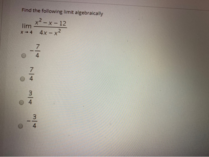 Solved Find The Following Limit Algebraically X x 12 Lim Chegg solved-find-the-following-limit-algebraically-x-x-12-lim-chegg
