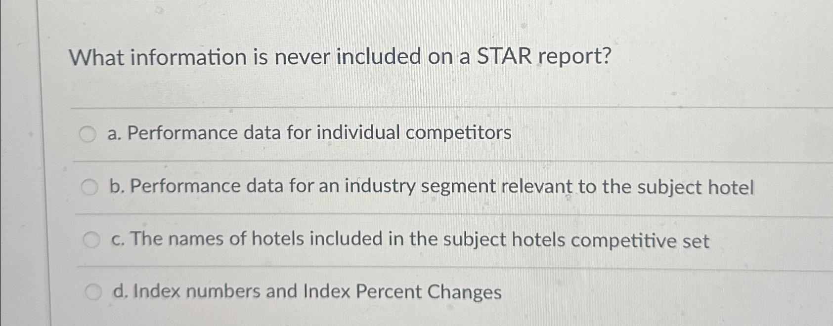 Solved What information is never included on a STAR | Chegg.com