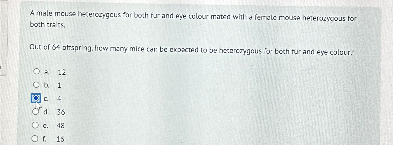 Solved A male mouse heterozygous for both fur and eye colour | Chegg.com
