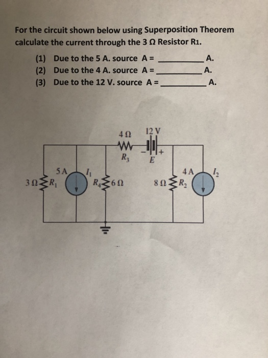 Solved For the circuit shown below using Superposition | Chegg.com