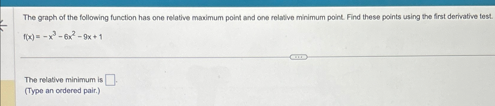 Solved The graph of the following function has one relative | Chegg.com
