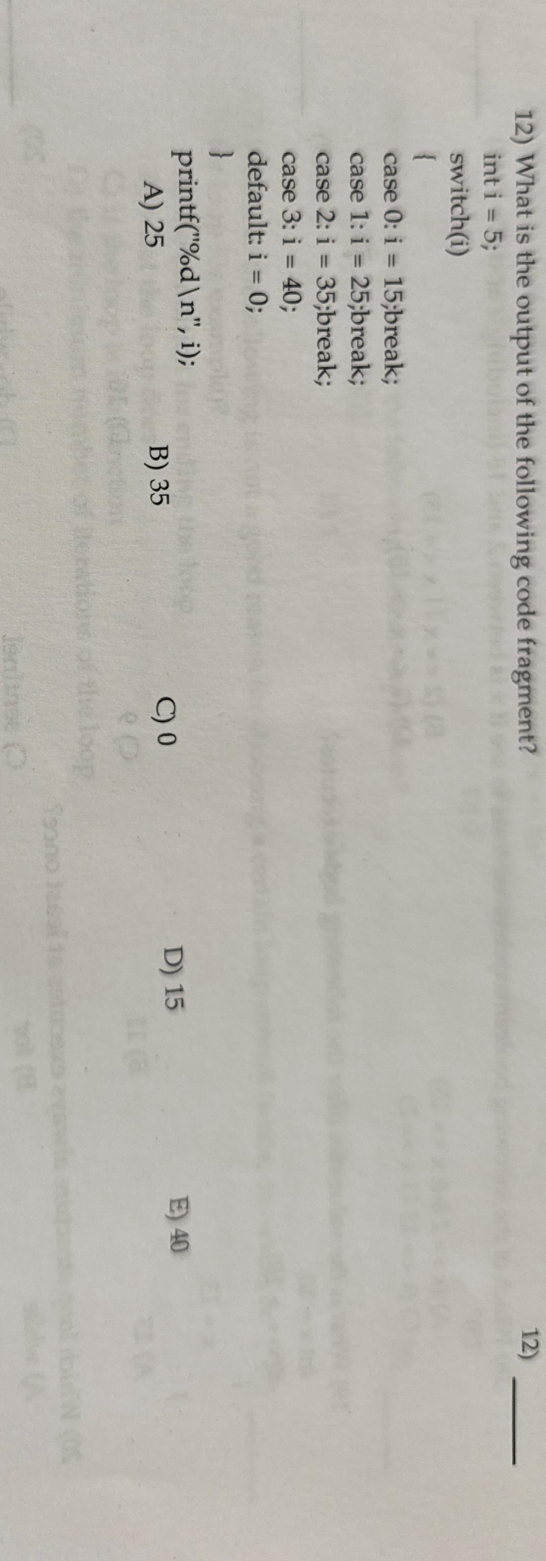 Solved What is the output of the following code fragment?int | Chegg.com