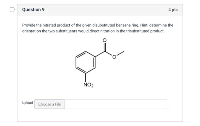 Provide the nitrated product of the given | Chegg.com