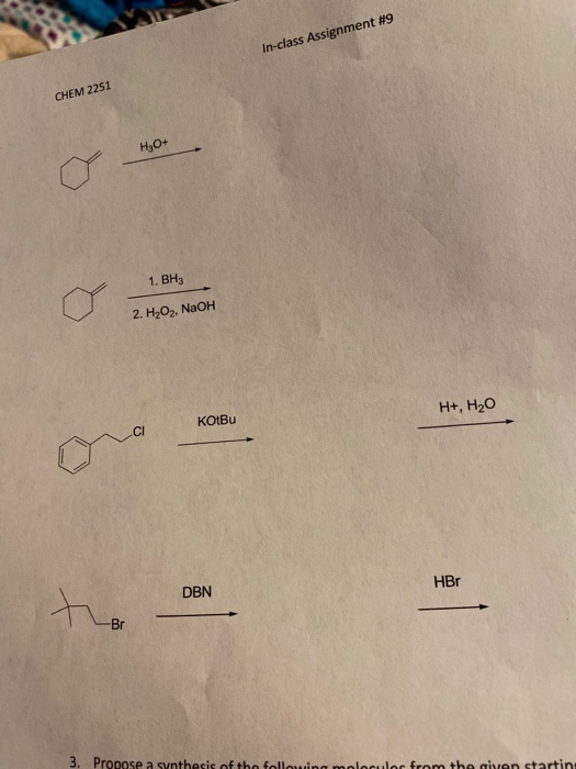 Solved in-class Assignment #9 CHEM 2251 H₃O+ 1. BH3 2. H2O2, | Chegg.com