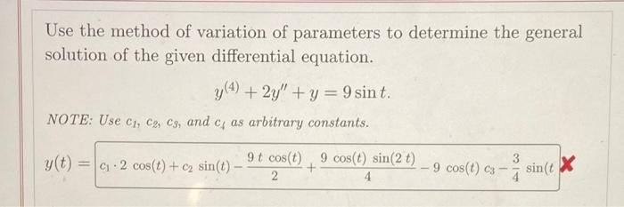 Solved Use The Method Of Variation Of Parameters To 4918