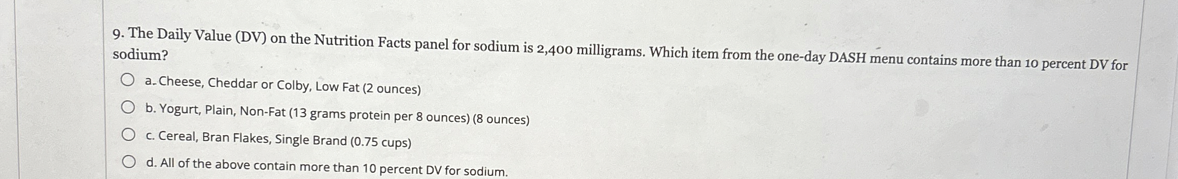 Solved The Daily Value (DV) ﻿on the Nutrition Facts panel | Chegg.com