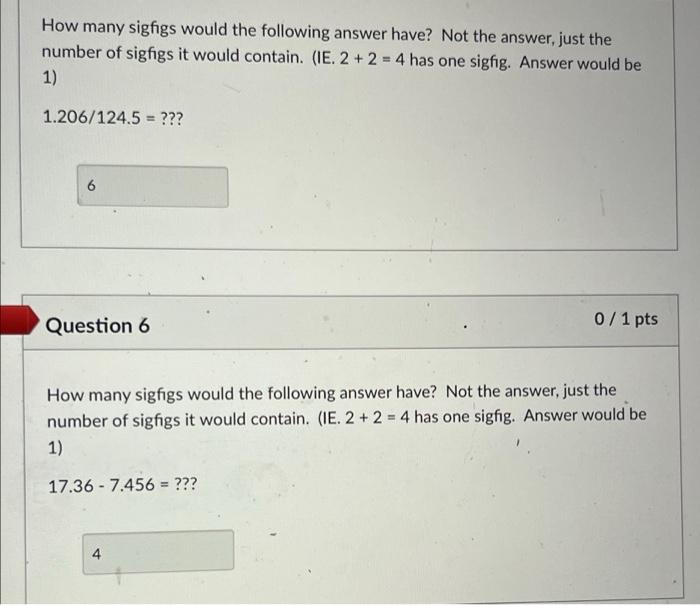 Solved How many sigfigs would the following answer have? Not | Chegg.com