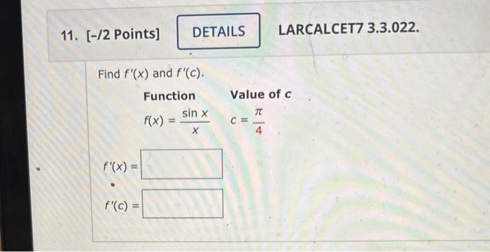 Solved Find f′(x) and f′(c) Function Value of c | Chegg.com