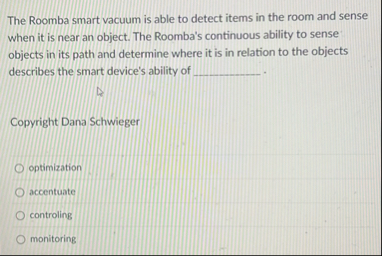 Solved The Roomba smart vacuum is able to detect items in | Chegg.com