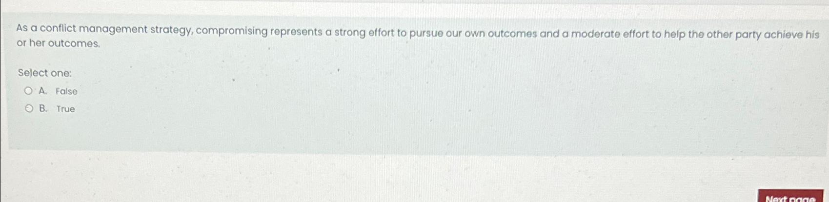 Solved As a conflict management strategy, compromising | Chegg.com