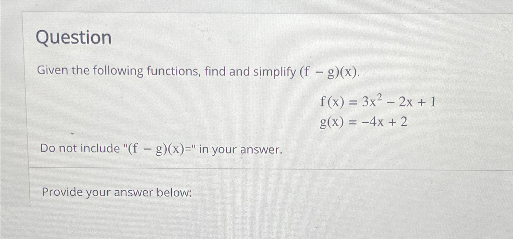 Solved QuestionGiven the following functions, find and | Chegg.com