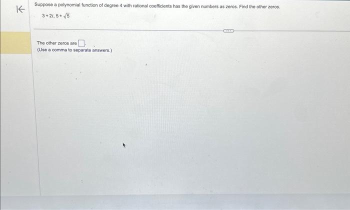 Suppose a polynomial function of degree 4 with | Chegg.com