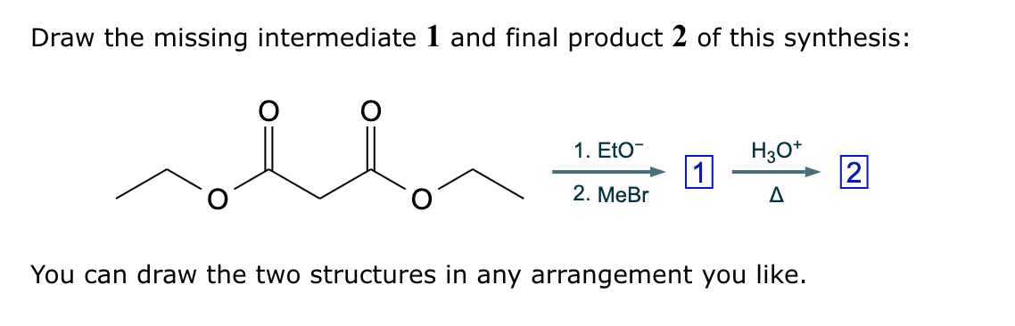 Solved Draw the missing intermediate 1 ﻿and final product 2 | Chegg.com