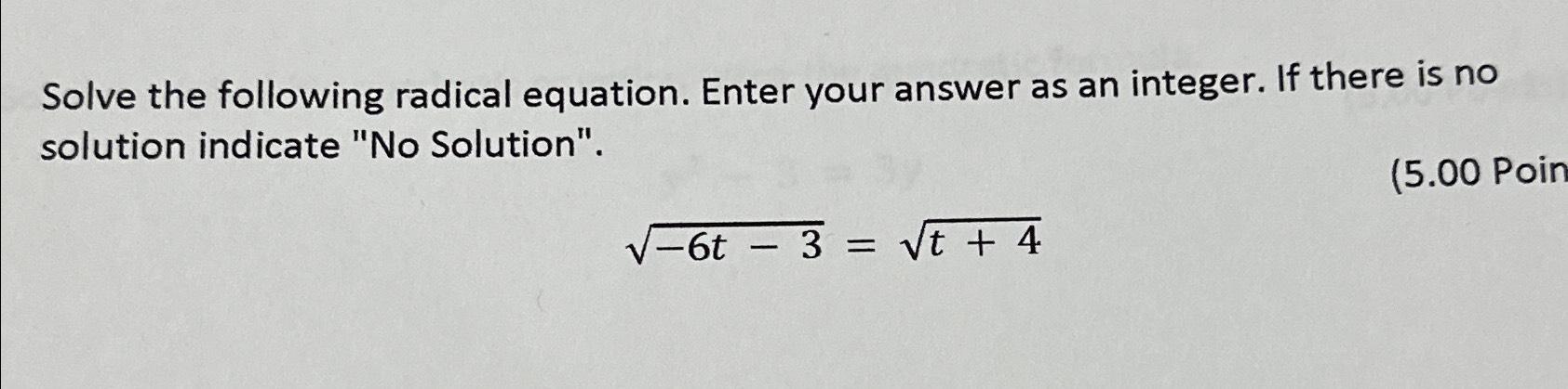 Solved Solve the following radical equation. Enter your | Chegg.com