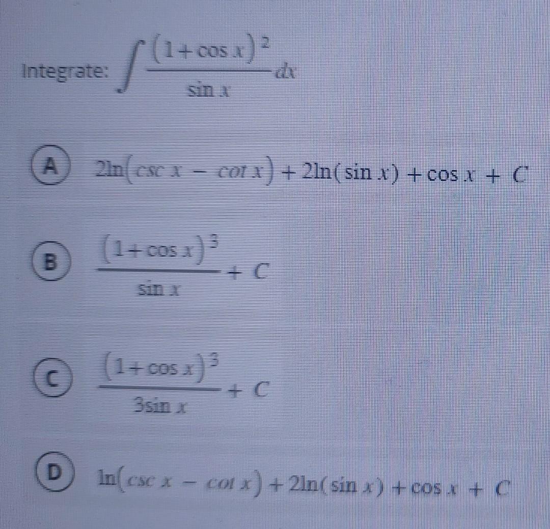 Solved Integrate: ∫1−sinxdx tanx+secx+c sin−1(1−sinx)+C (c) | Chegg.com