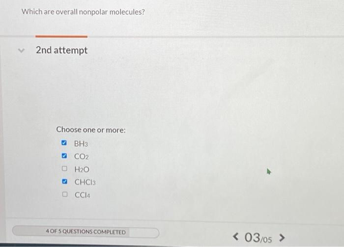 Solved Which are overall nonpolar molecules? 2nd attempt | Chegg.com