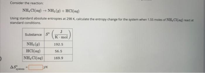 Solved Consider the reaction: NH4Cl(aq)→NH3(g)+HCl(aq) Using | Chegg.com