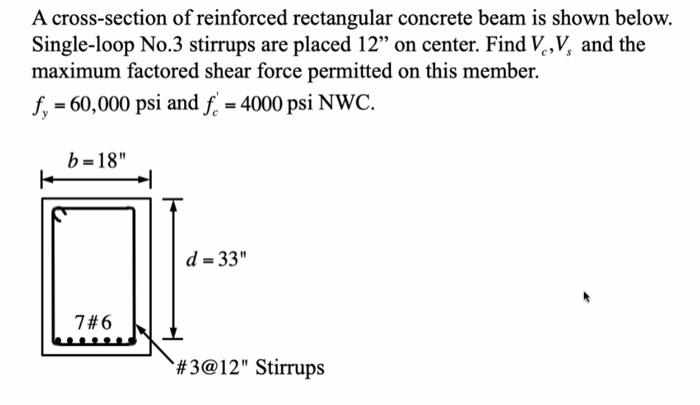 Solved A cross-section of reinforced rectangular concrete | Chegg.com
