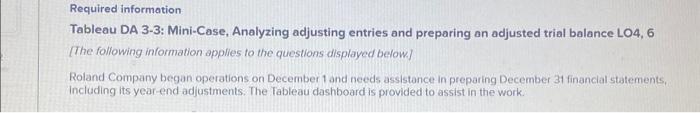 Required information Tableau DA 3-3: Mini-Case, | Chegg.com Required information Tableau DA 3-3: Mini-Case, | Chegg.com