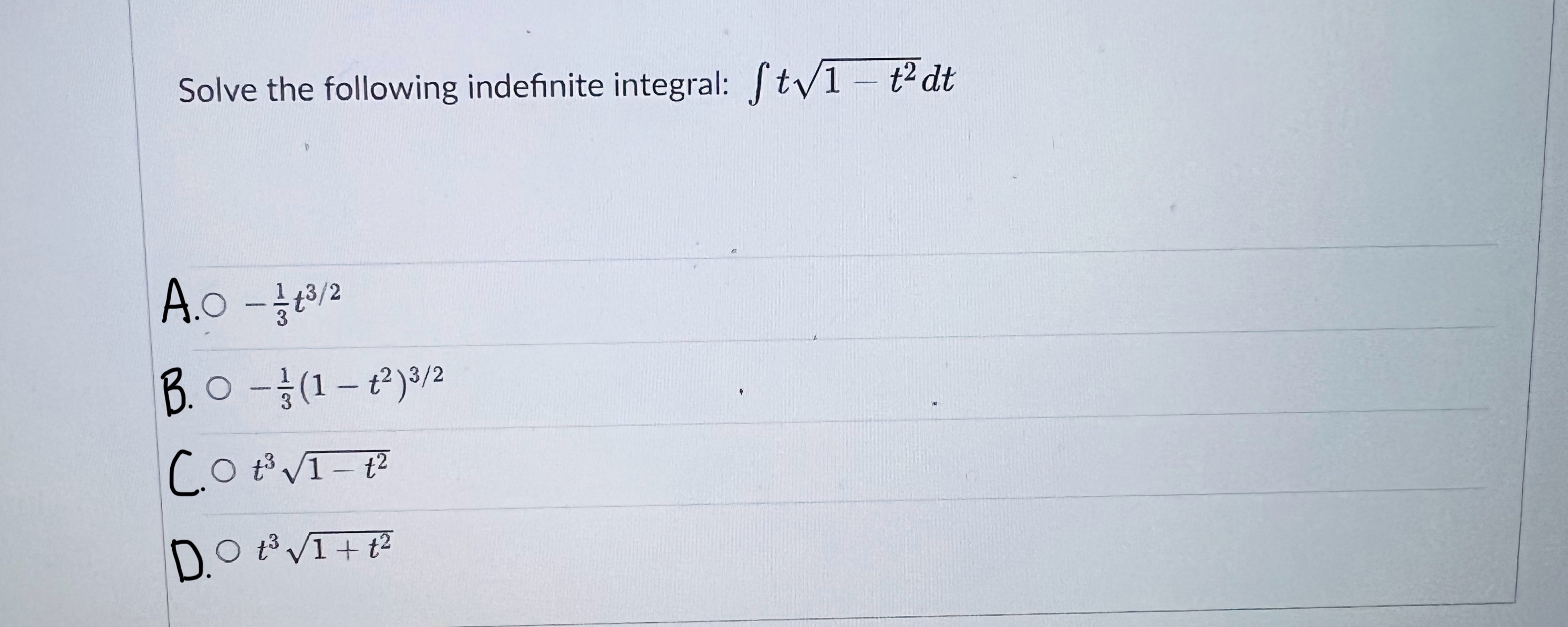 Solved Solve the following indefinite integral: ∫﻿﻿t1-t22dtA | Chegg.com