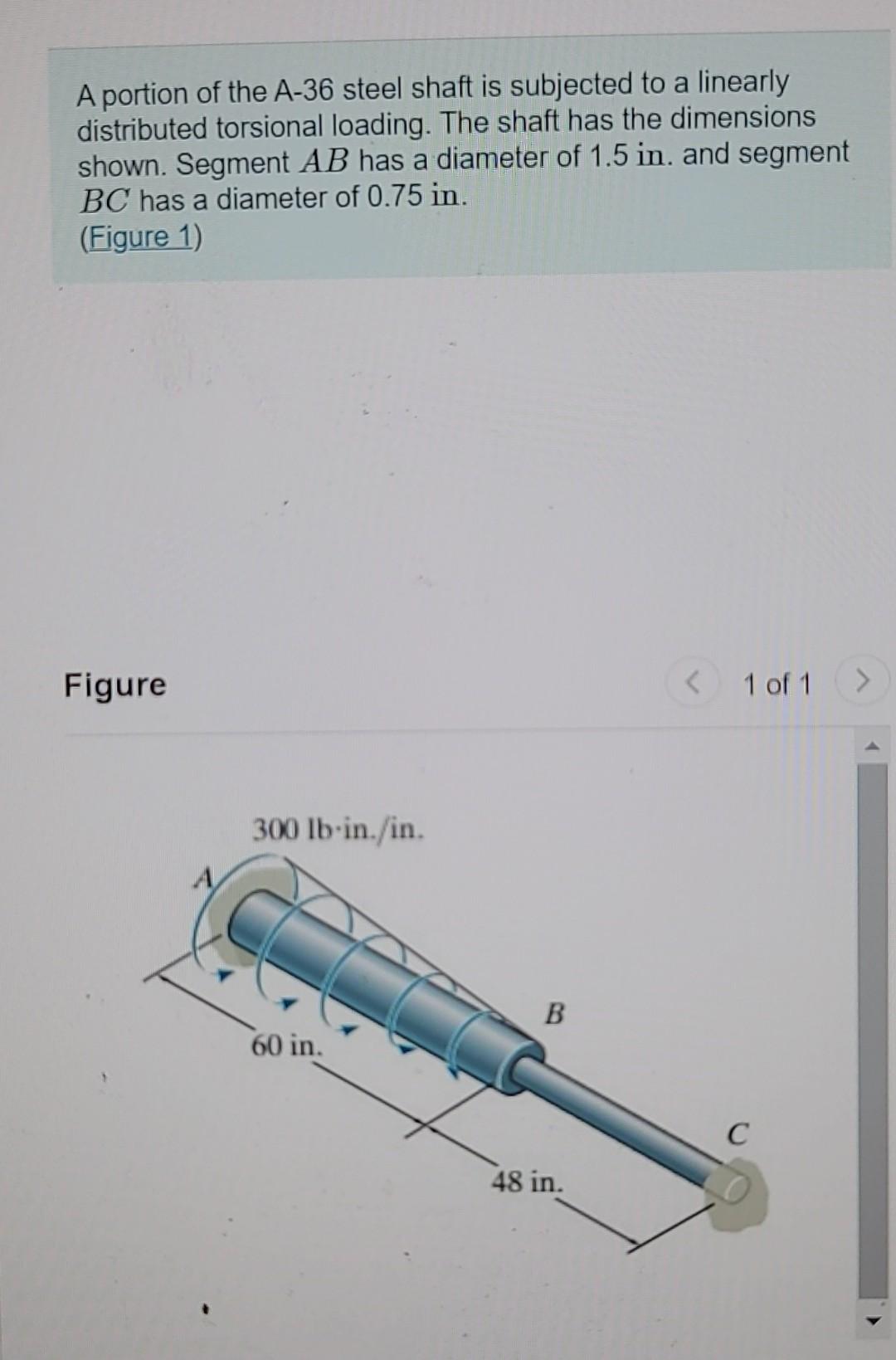 Solved A portion of the A-36 steel shaft is subjected to a | Chegg.com