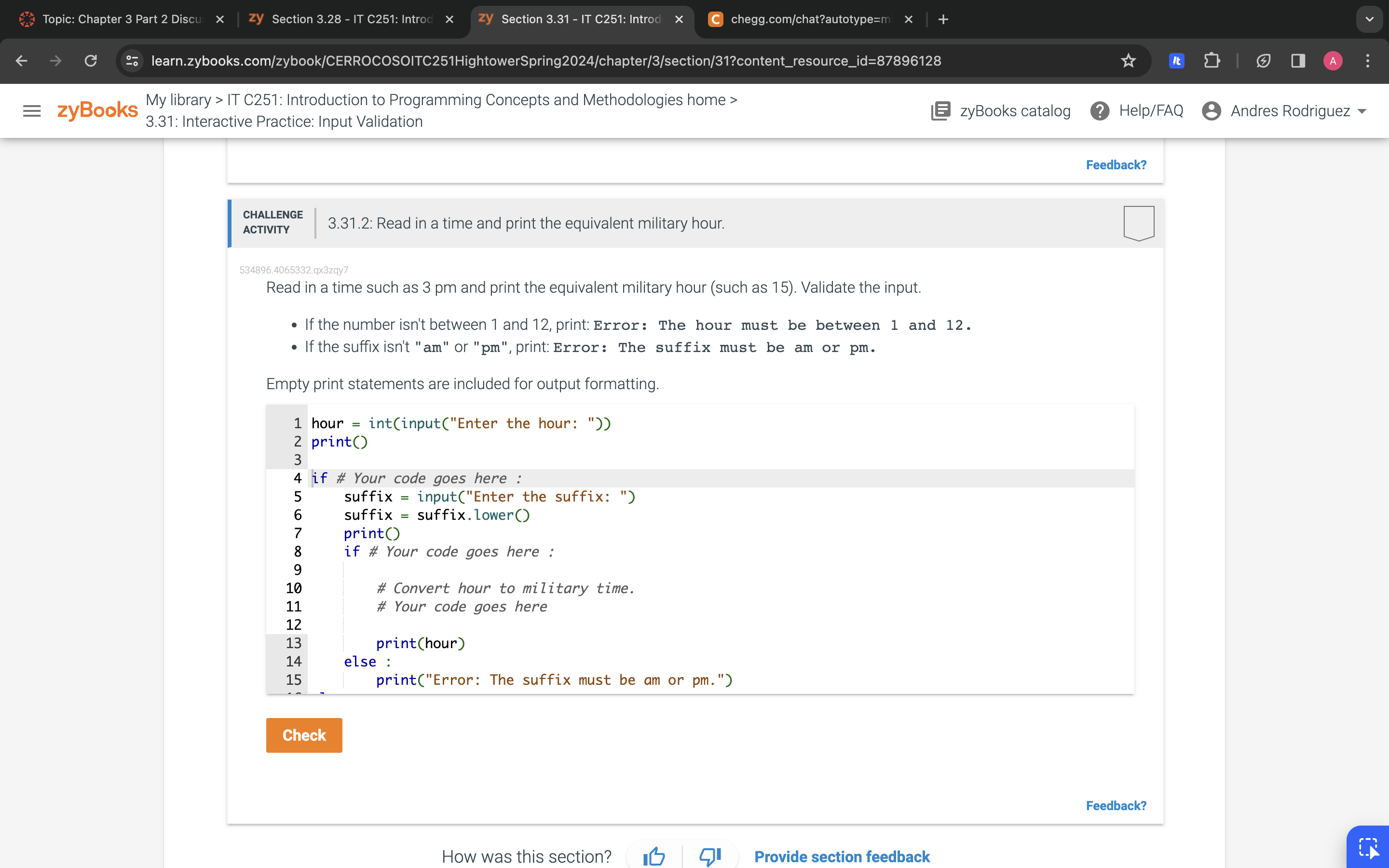 Solved 3.31.2: Read in a time and print the equivalent | Chegg.com