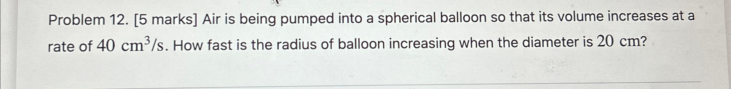 Solved Problem 12. [5 ﻿marks] ﻿Air is being pumped into a | Chegg.com