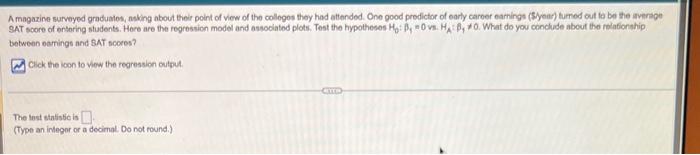 Solved Regression Output Response variable is: Earn R | Chegg.com