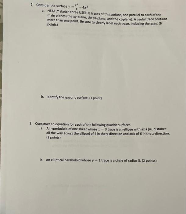 Solved 2. Consider the surface y=4x2−4z2 a. NEATLY sketch | Chegg.com