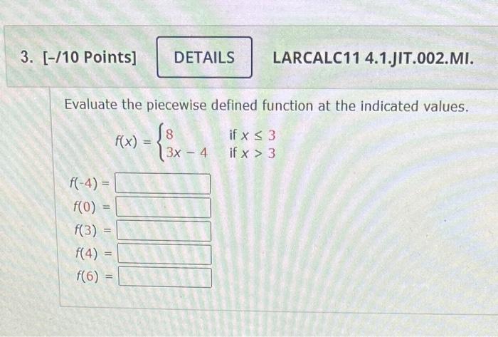 Solved Evaluate the piecewise defined function at the | Chegg.com