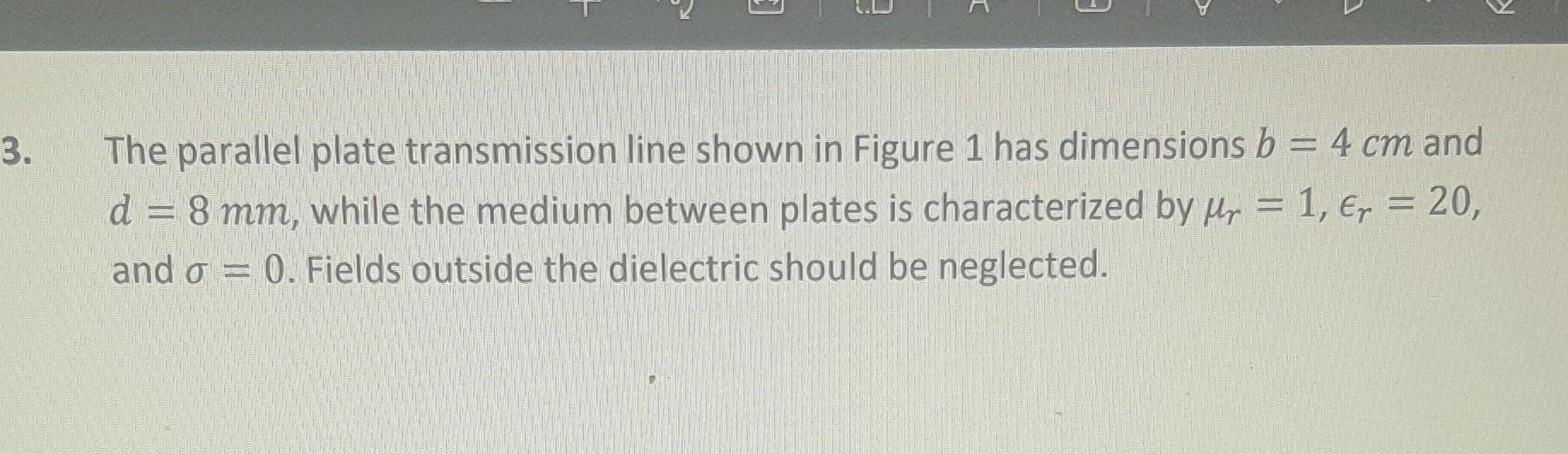 Solved The parallel plate transmission line shown in Figure | Chegg.com