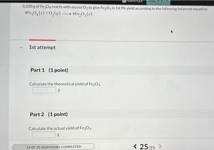 Solved 0.200 g of Fe3O4 reacts with excess O2 to give Fe2O3 | Chegg.com