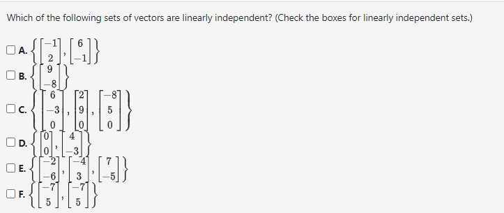 Solved Which of the following sets of vectors are linearly | Chegg.com