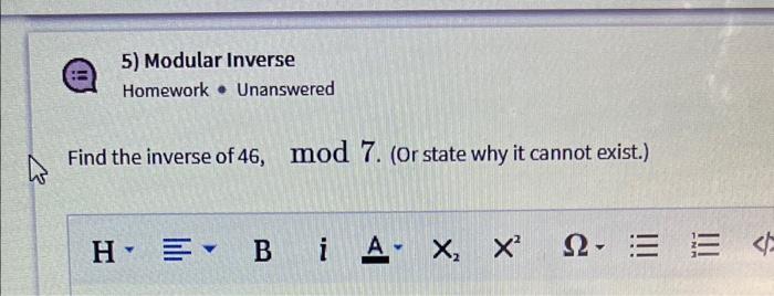 Solved 5) Modular Inverse Homework • Unanswered Find the | Chegg.com