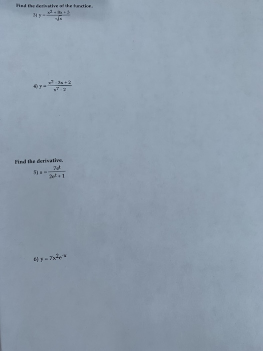 Solved Find the derivative of the function. 3)y=*2*8*** | Chegg.com