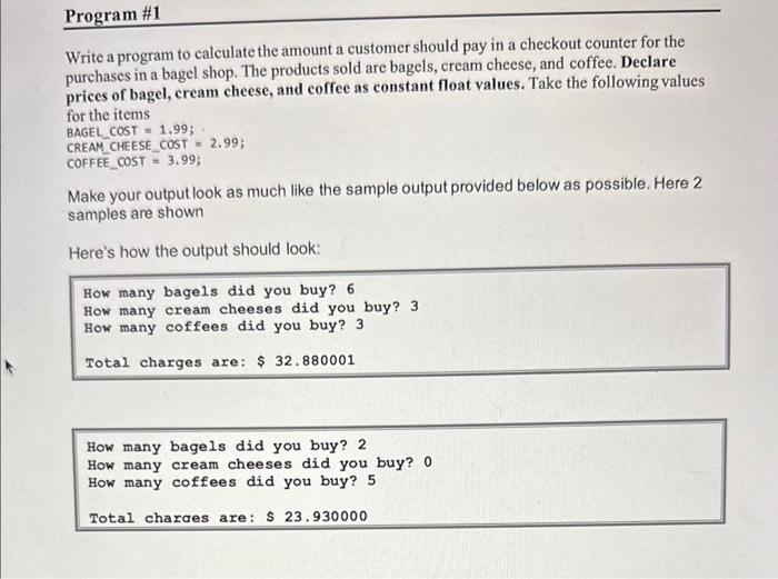 Solved Program \#1 Write a program to calculate the amount a | Chegg.com