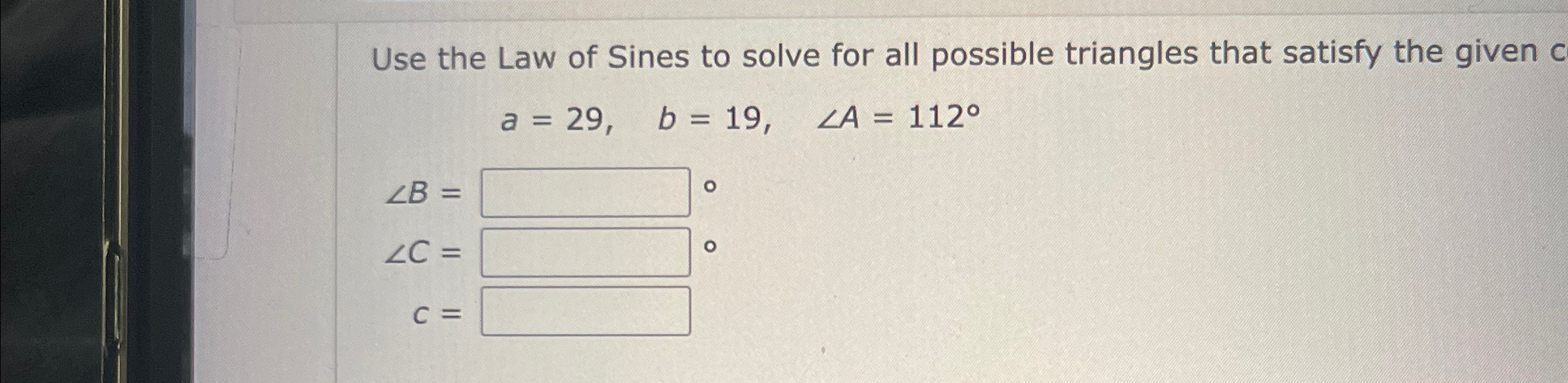 Use the Law of Sines to solve for all possible | Chegg.com