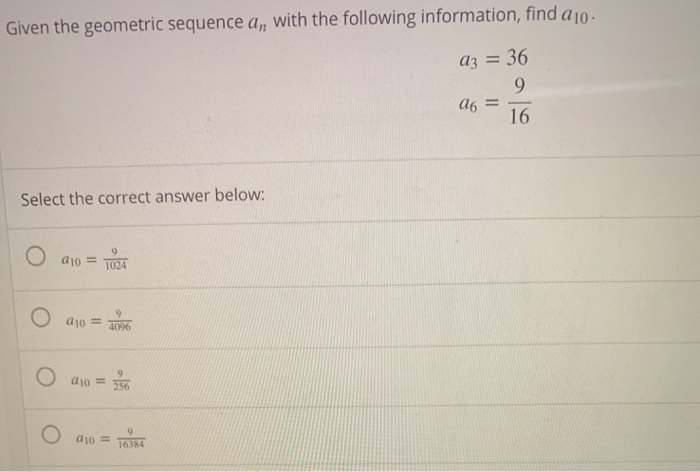 Solved Given the geometric sequence a, with the following | Chegg.com