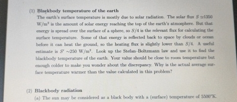 Solved (1) ﻿Blackbody temperature of the earthThe carth's | Chegg.com