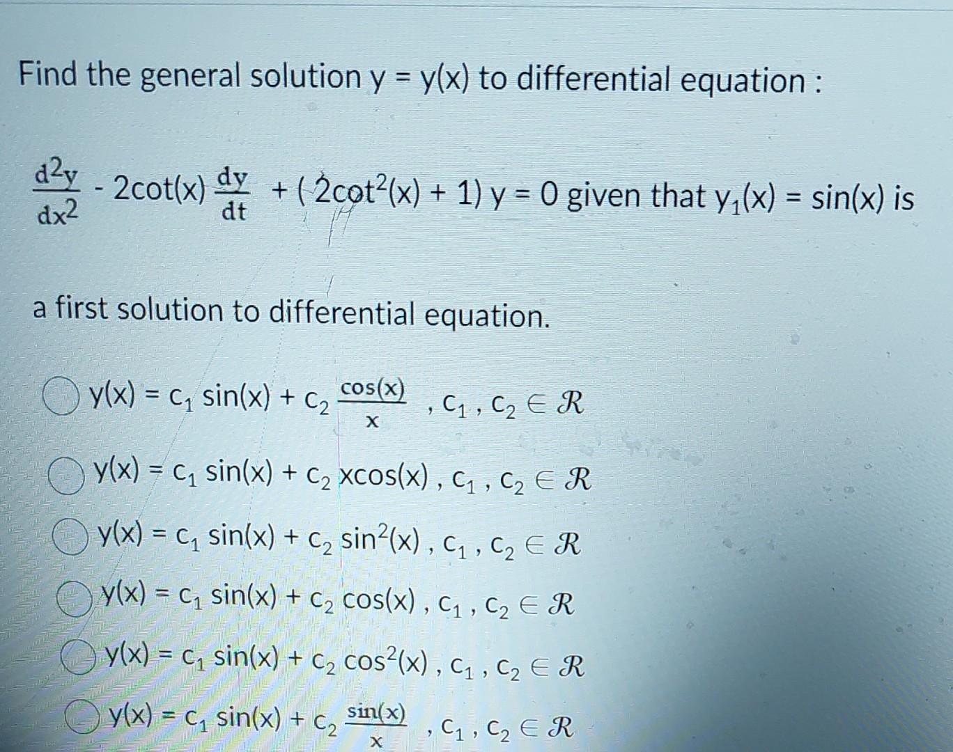 Solved Find the general solution y=y(x) to differential | Chegg.com