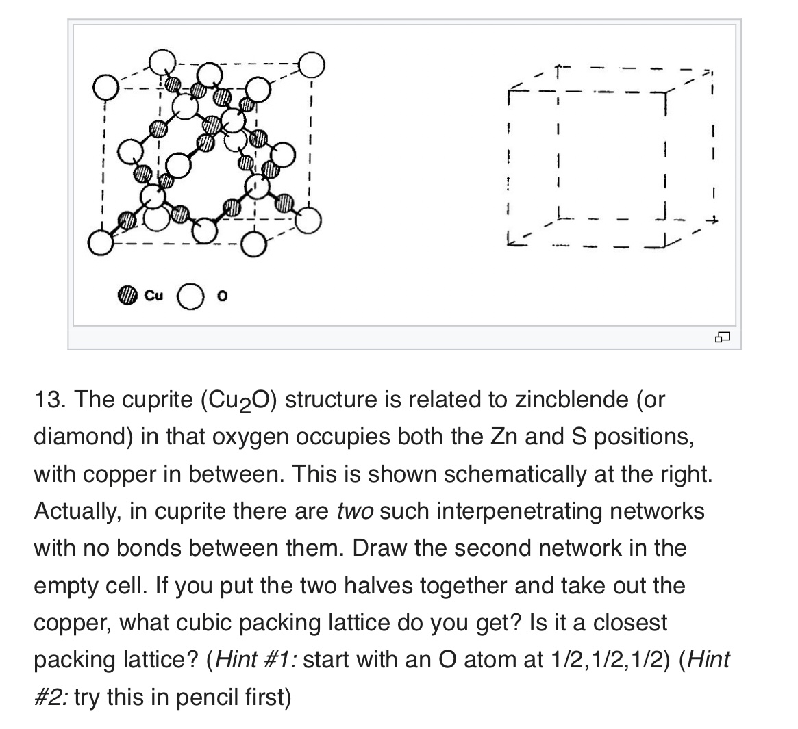 Solved The cuprite (Cu2O) ﻿structure is related to | Chegg.com
