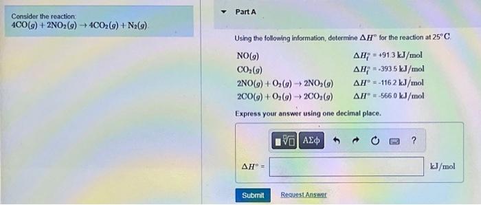 Solved Consider the reaction: 4CO(g)+2NO2(g)→4CO2(g)+N2(g) | Chegg.com