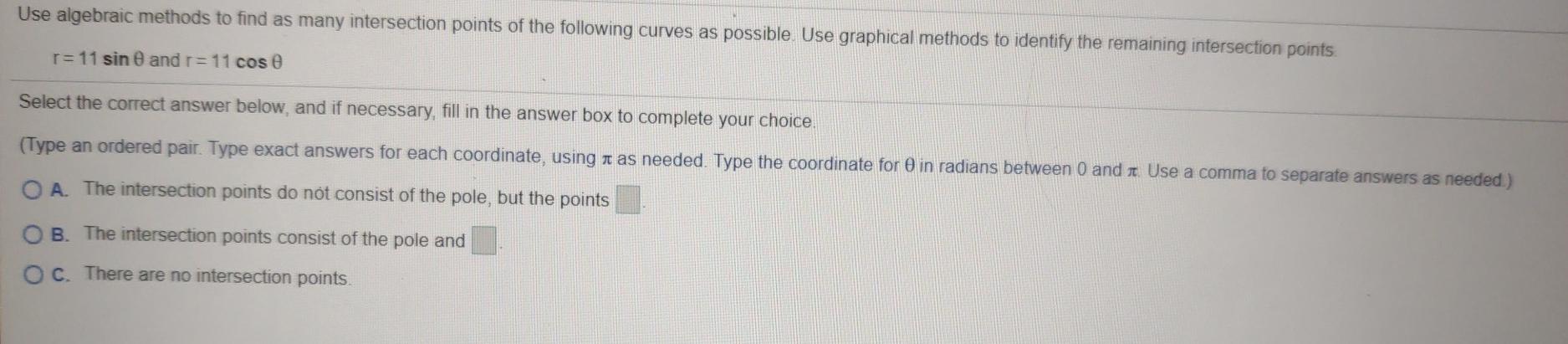 Solved Use algebraic methods to find as many intersection | Chegg.com