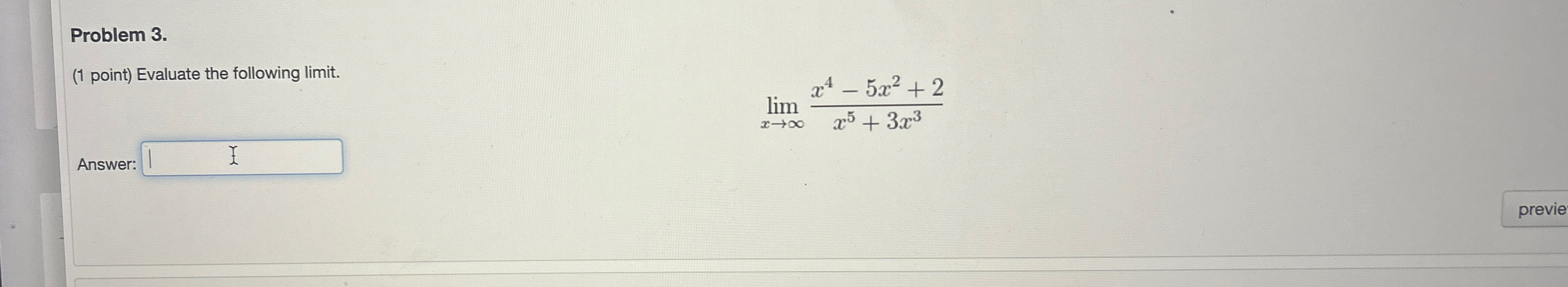 Solved Problem 3.(1 ﻿point) ﻿Evaluate the following | Chegg.com